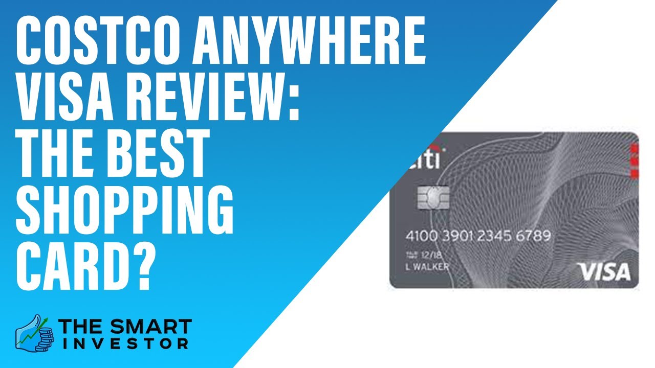 Costco Anywhere Visa Card by Citi Review: Great Cashabck, Poor ...