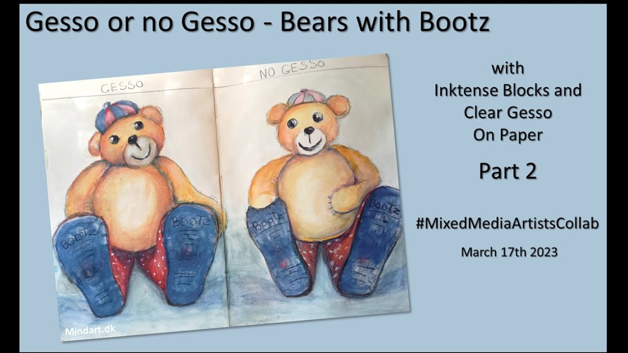The Difference Between Gesso And No Gesso Part 2 MixedMediaArtistsCollab Mindart dk YouTube The Difference Between Gesso And No Gesso Part 2 MixedMediaArtistsCollab Mindart dk YouTube