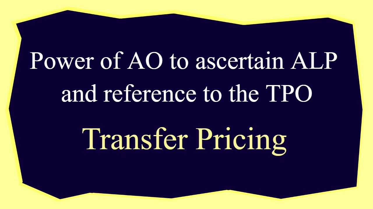 Power Of AO To Ascertain ALP And Reference To The TPO Transfer power-of-ao-to-ascertain-alp-and-reference-to-the-tpo-transfer