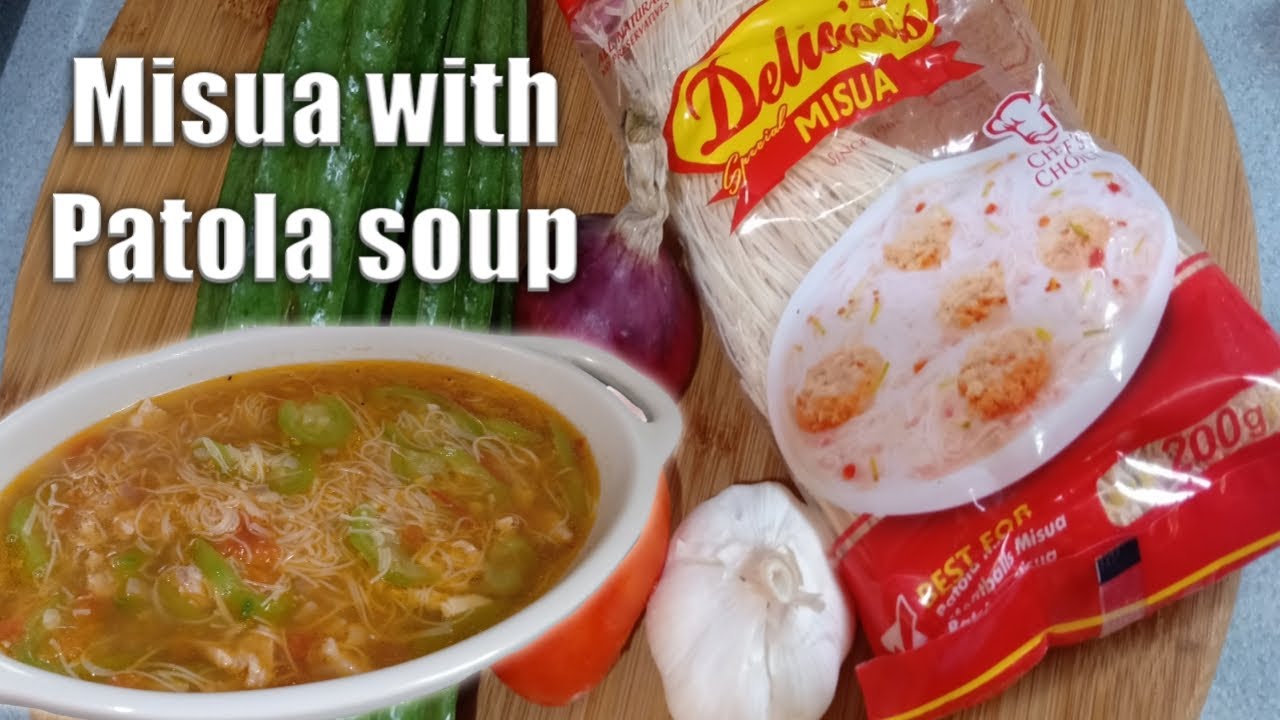 Misua with Patola Soup Recipe | Kusina ni Apple - YouTube