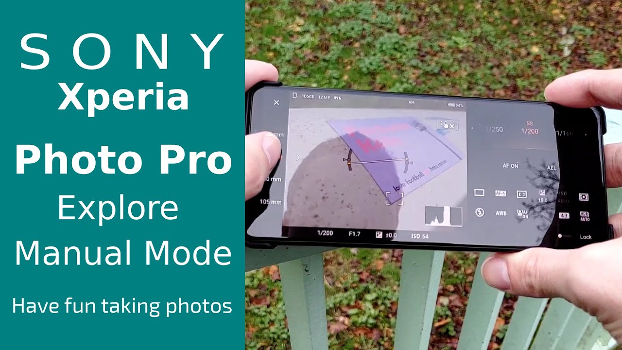 Xperia Photo Pro - Explore manual photo mode - YouTube