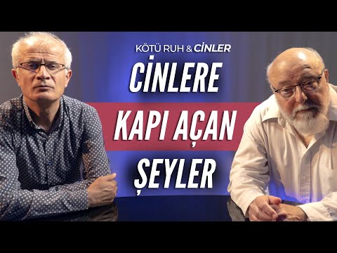 Kötü Ruh ve Cinler - Cinlere Kapı Açan Şeyler Nelerdir?