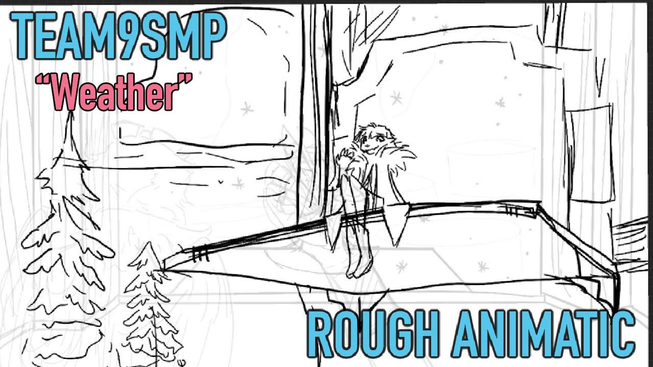 Team9SMP - Weather [Rough Animatic] - YouTube
