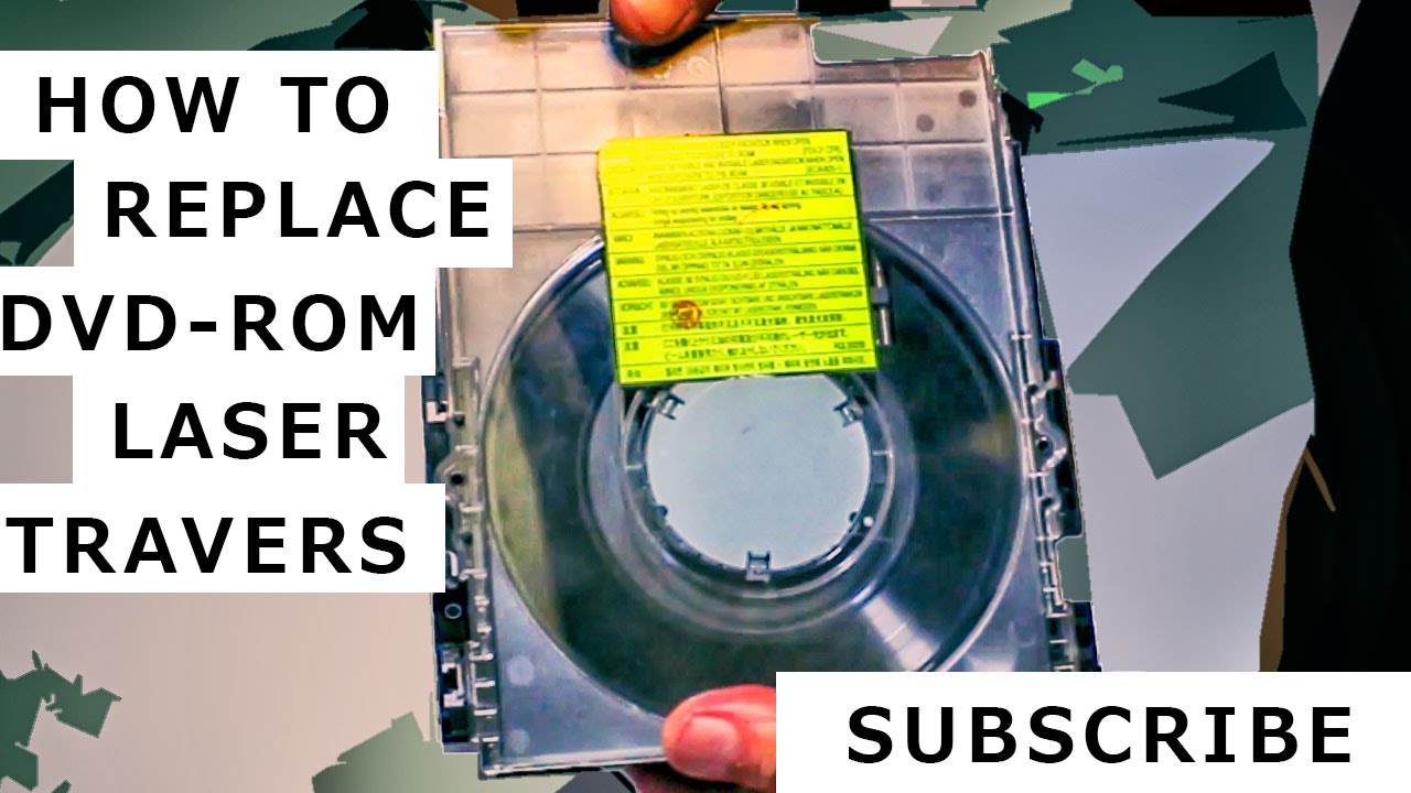 HOW TO REPLACE DVD-ROM LASER TRAVERS - YouTube