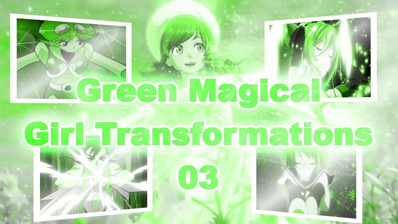 Green Magical Girl Transformations 03 - YouTube