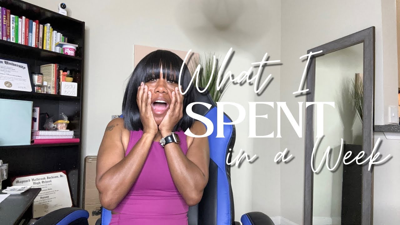 What I SPENT in a Week as a MILLENNIAL living in ATL | Week 1 April 1-7 ...