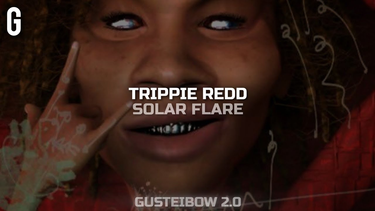 Trippie Redd - Solar Flare (Legendado/Tradução) - YouTube