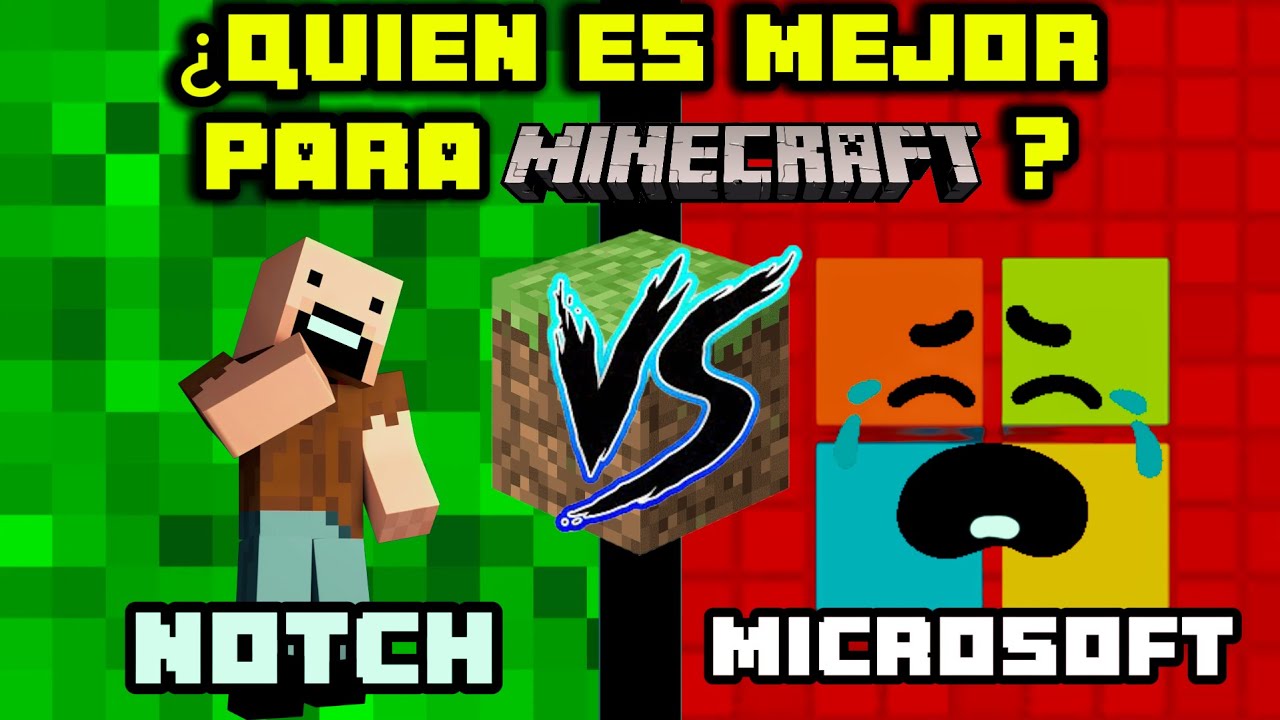¿Cual Mojang es mejor? Notch vs Microsoft - YouTube