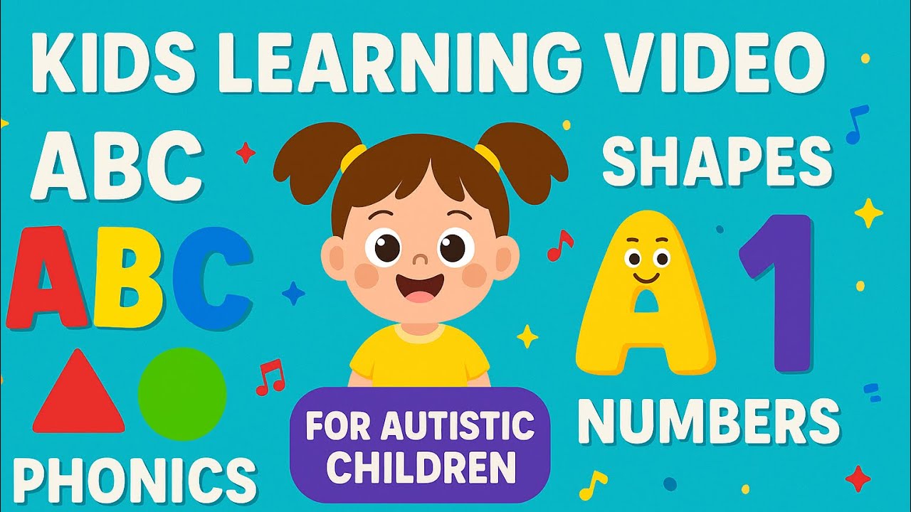 Kids Learning video |ABC, Shapes, Phonics, Numbers Songs for Autistic ...