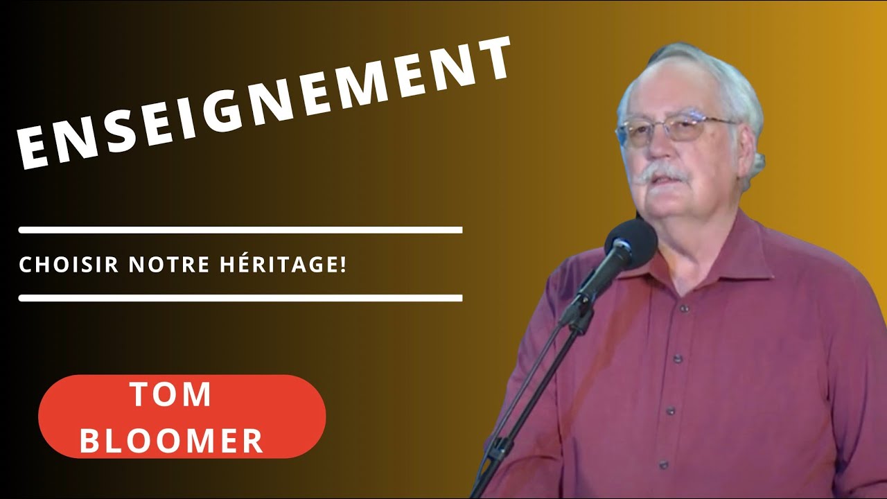 Tom Bloomer : choisir notre héritage (Discerner les temps) - YouTube