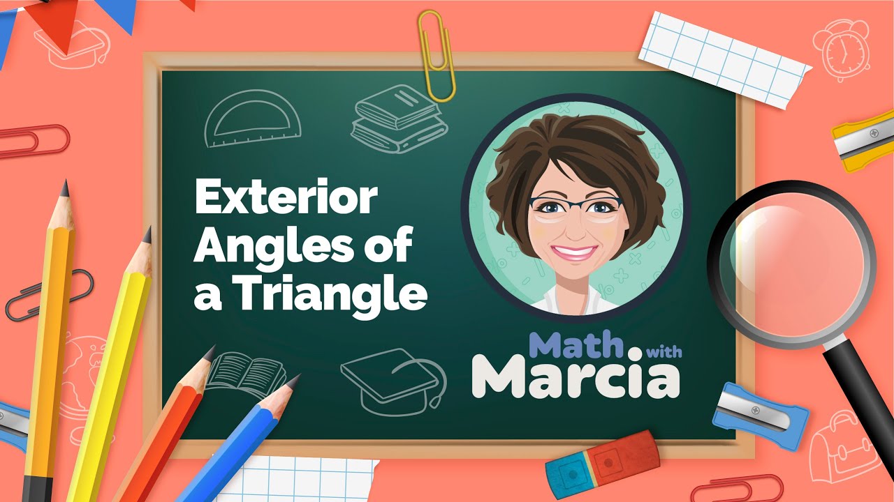 Exterior Angles of a Triangle | Exterior angle property of a triangle ...