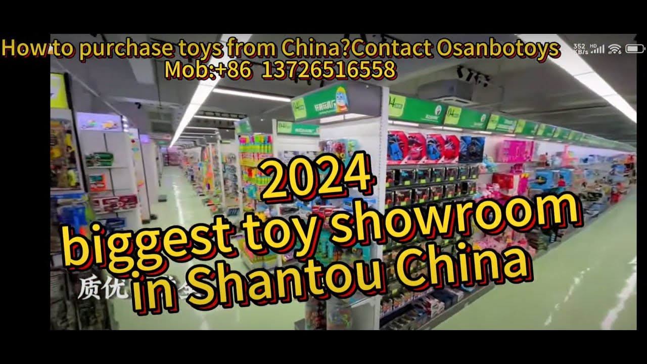 "Hoton"- Best & Biggest Toys Showroom |Toys Market in Chenghai, Shantou ...
