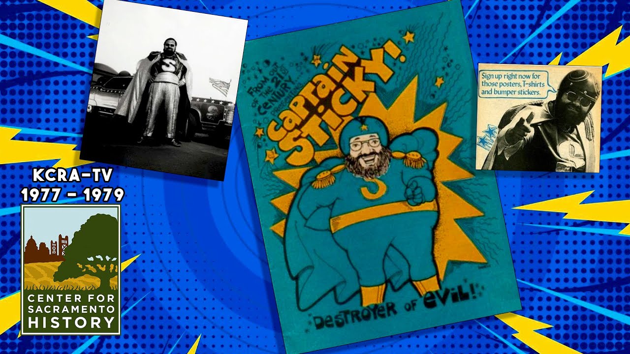 Captain Sticky in Sacramento 1977-1979 - YouTube