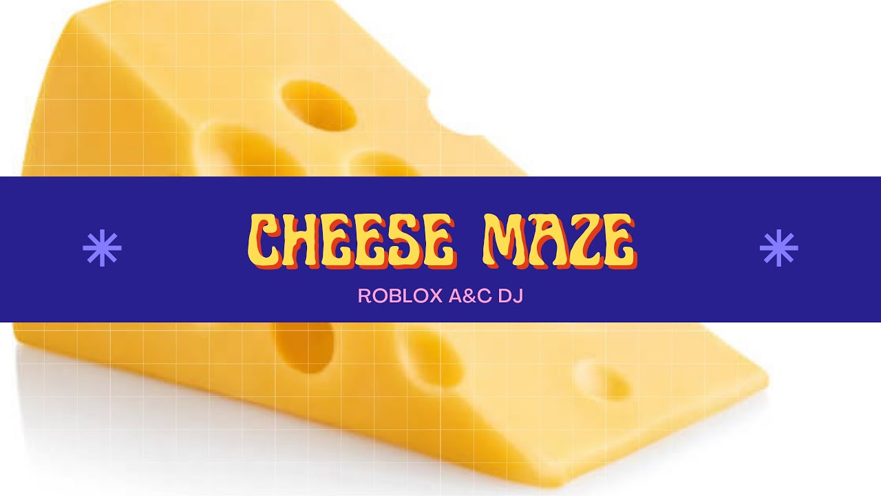 CHEESE MAZE/PART 1/ROBLOX - YouTube
