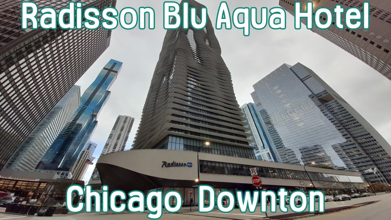 Radisson Blu Aqua Hotel Chicago - YouTube