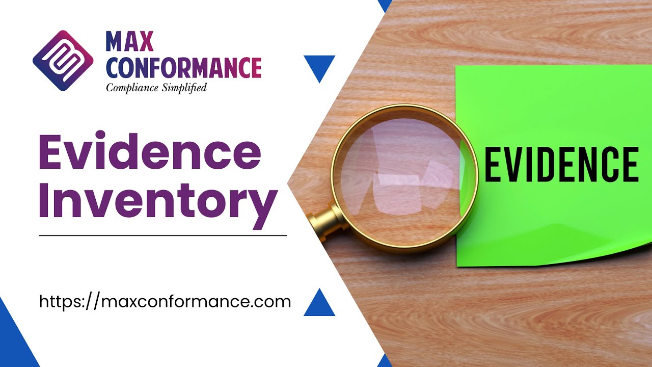 Evidence Inventory Module - #maxconformance - YouTube