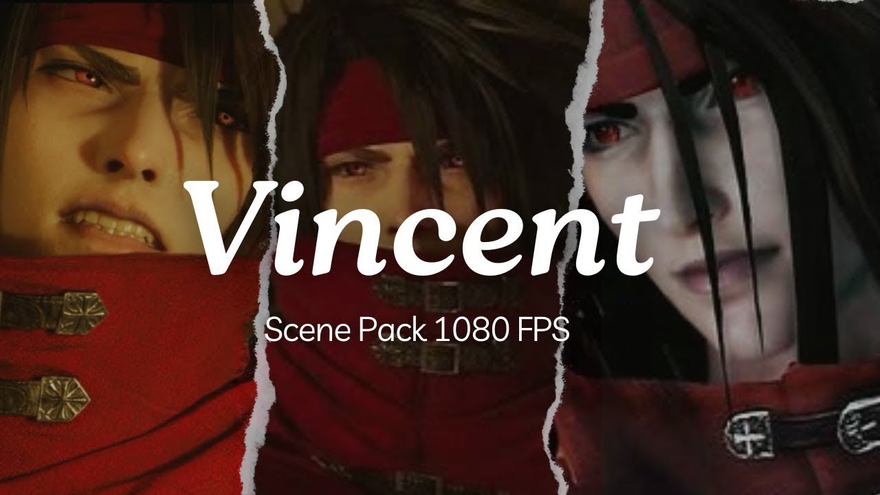 VINCENT VALENTINE REBIRTH SCENE PACK 1080 FPS - YouTube
