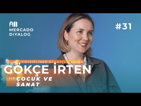 Gökçe İrten | Çocuk Kitaplarında Sanat ve Yaratıcılık - Mercado Diyalog #31