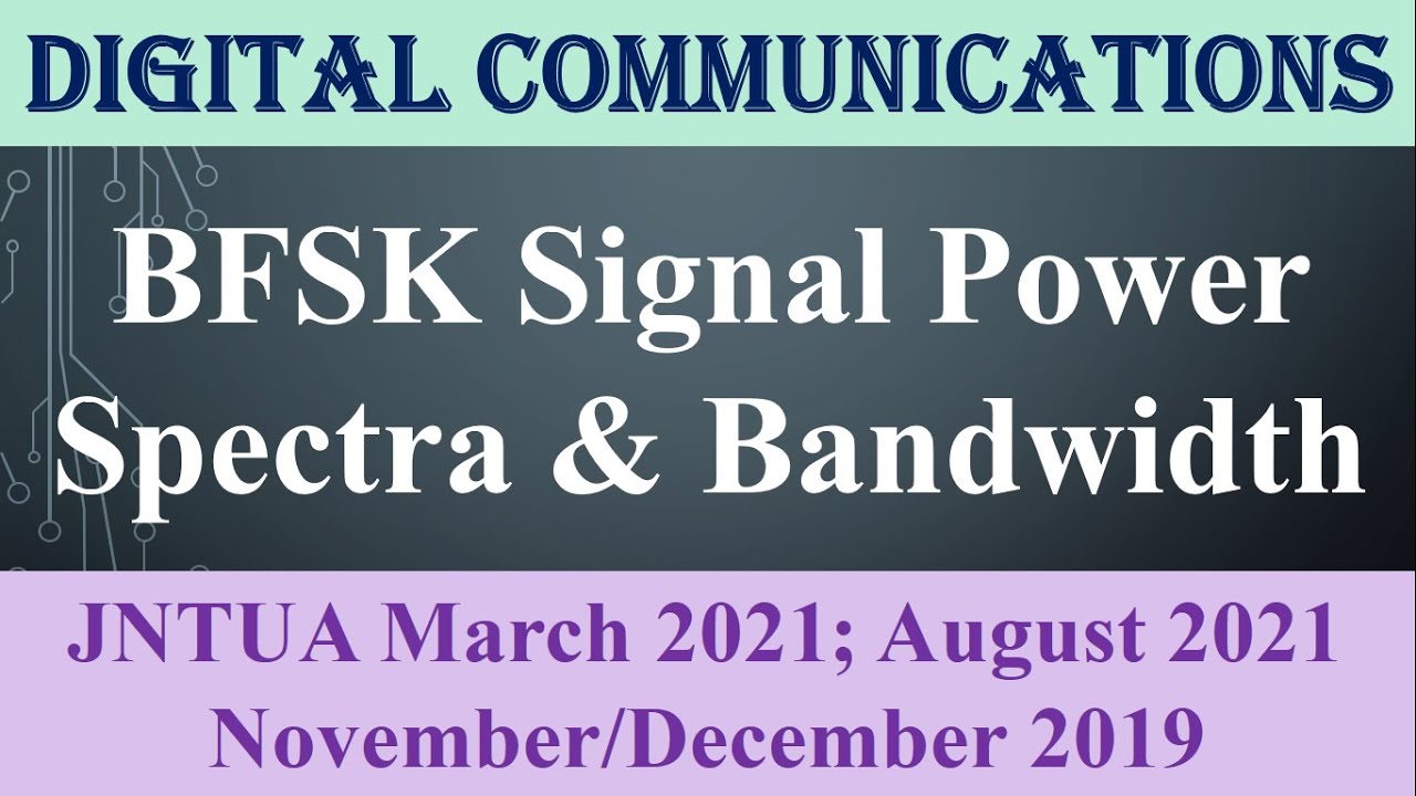 BFSK Power spectra & Bandwidth#JNTUA August 2021#March 2021 #November ...