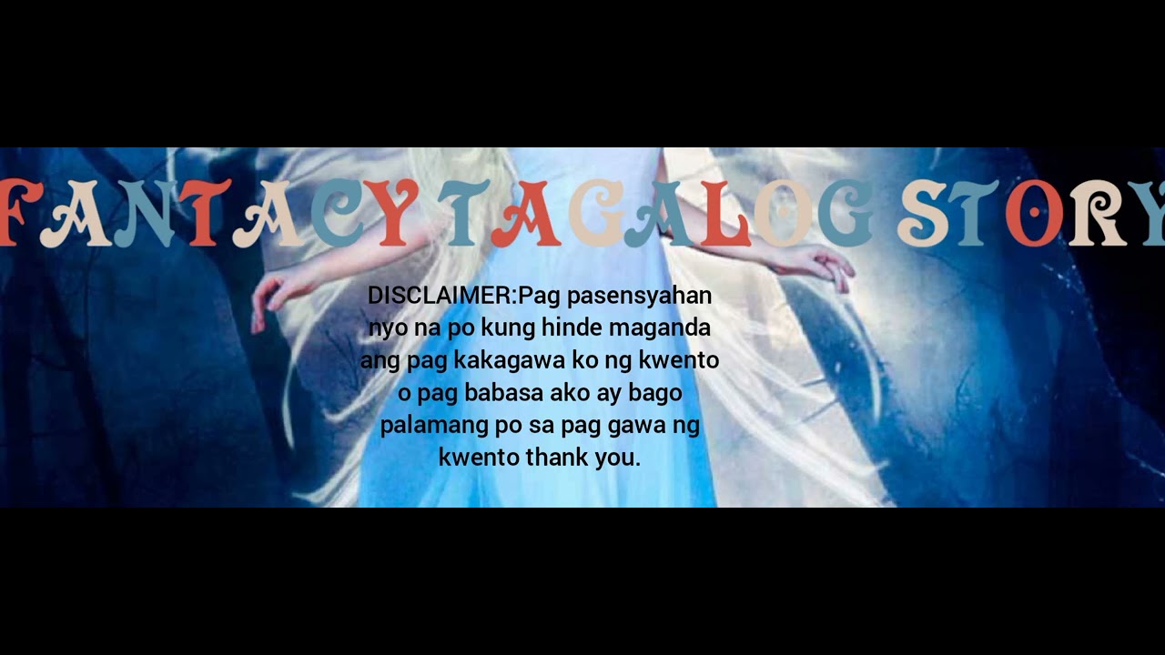 Tagalog fantasy story - YouTube
