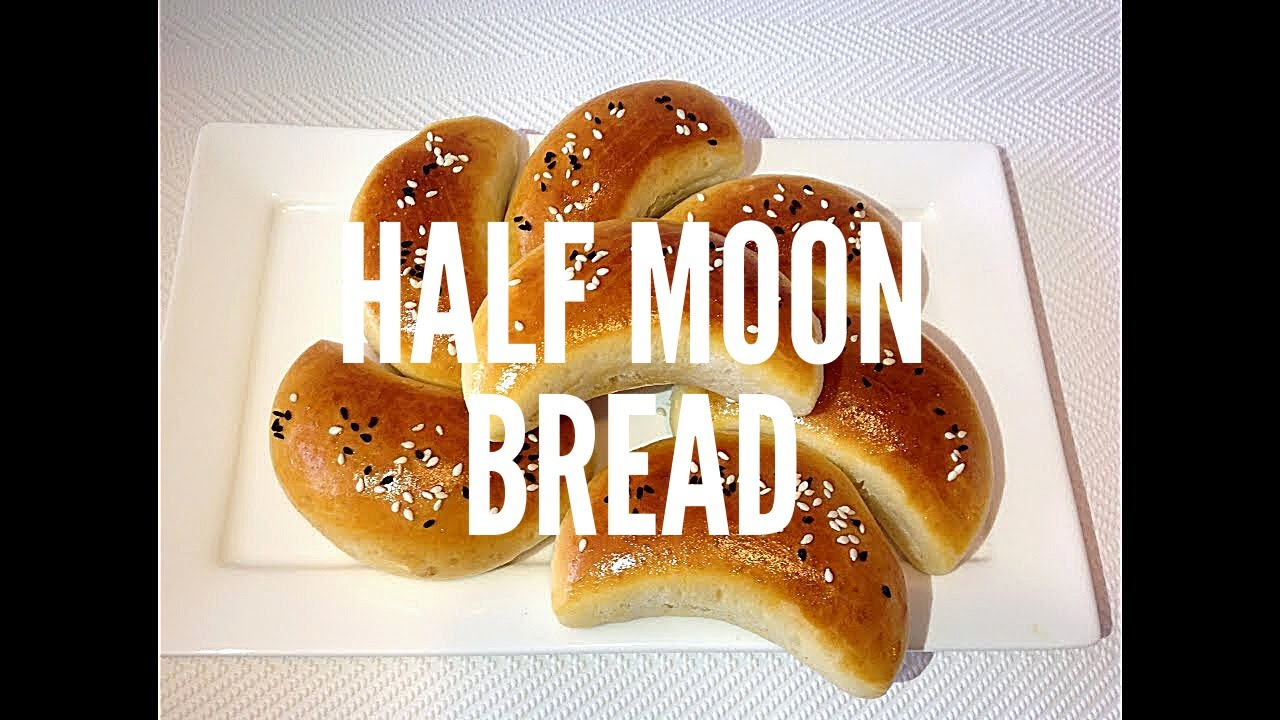 Half Moon Bread Inspired from: Cooking from Anisa - YouTube