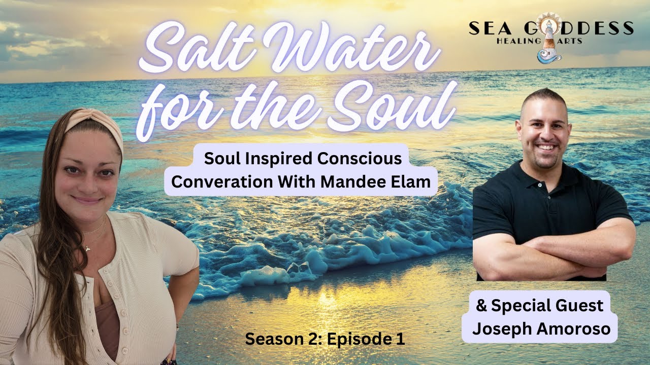 Salt Water for the Soul with Joseph Amoroso - YouTube