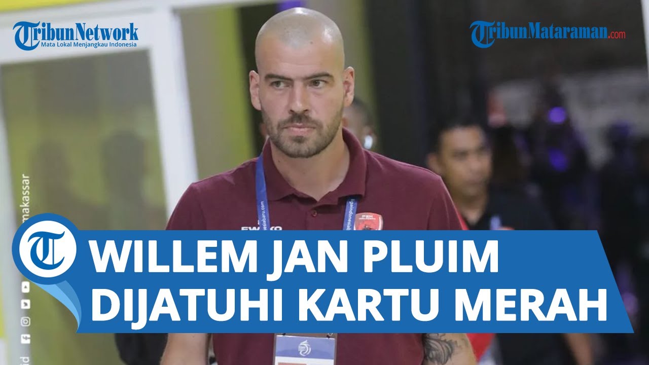 Willem Jan Pluim Dapat Kartu Merah dalam Laga Persik Kediri Vs PSM ...