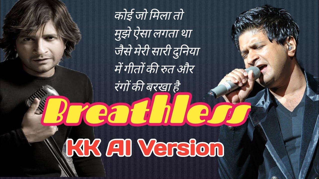 breathless song | KK | Ai cover | Shankar Mahadevan breathless ...