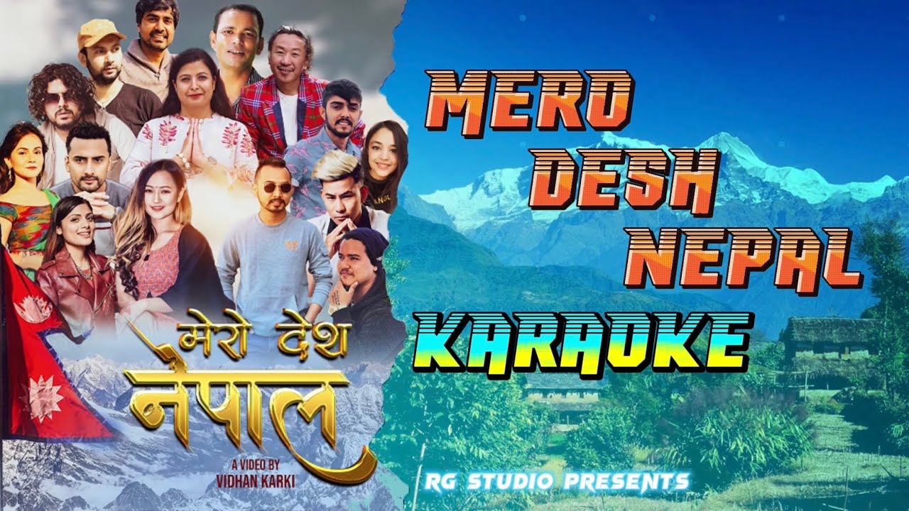 Mero Desh Nepal Karaoke with lyrics & chorus | मेरो देश नेपाल Track ...