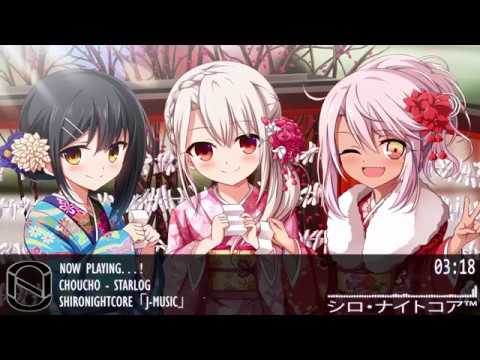 「Nightcore」 → Starlog [ ChouCho ] - YouTube