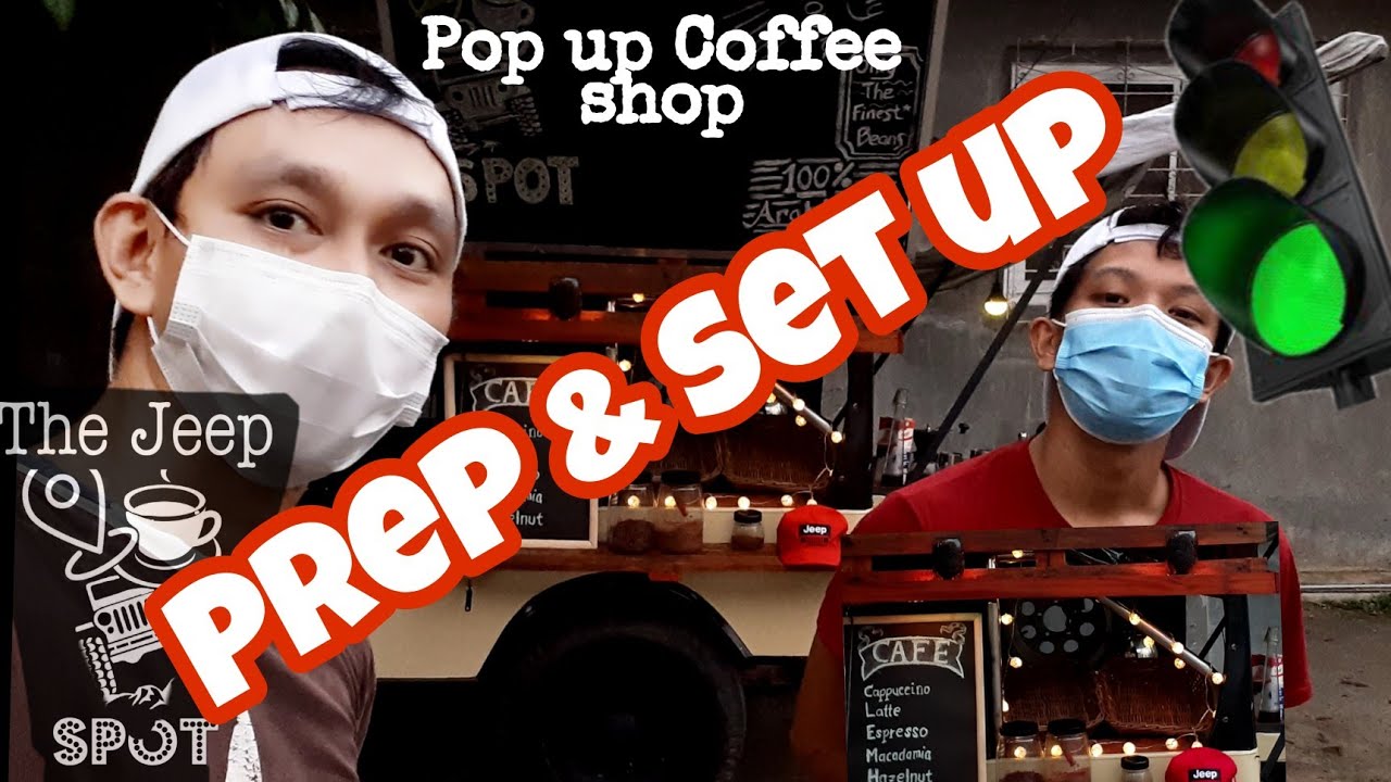 Pop Up coffee shop Prep and Set up - YouTube
