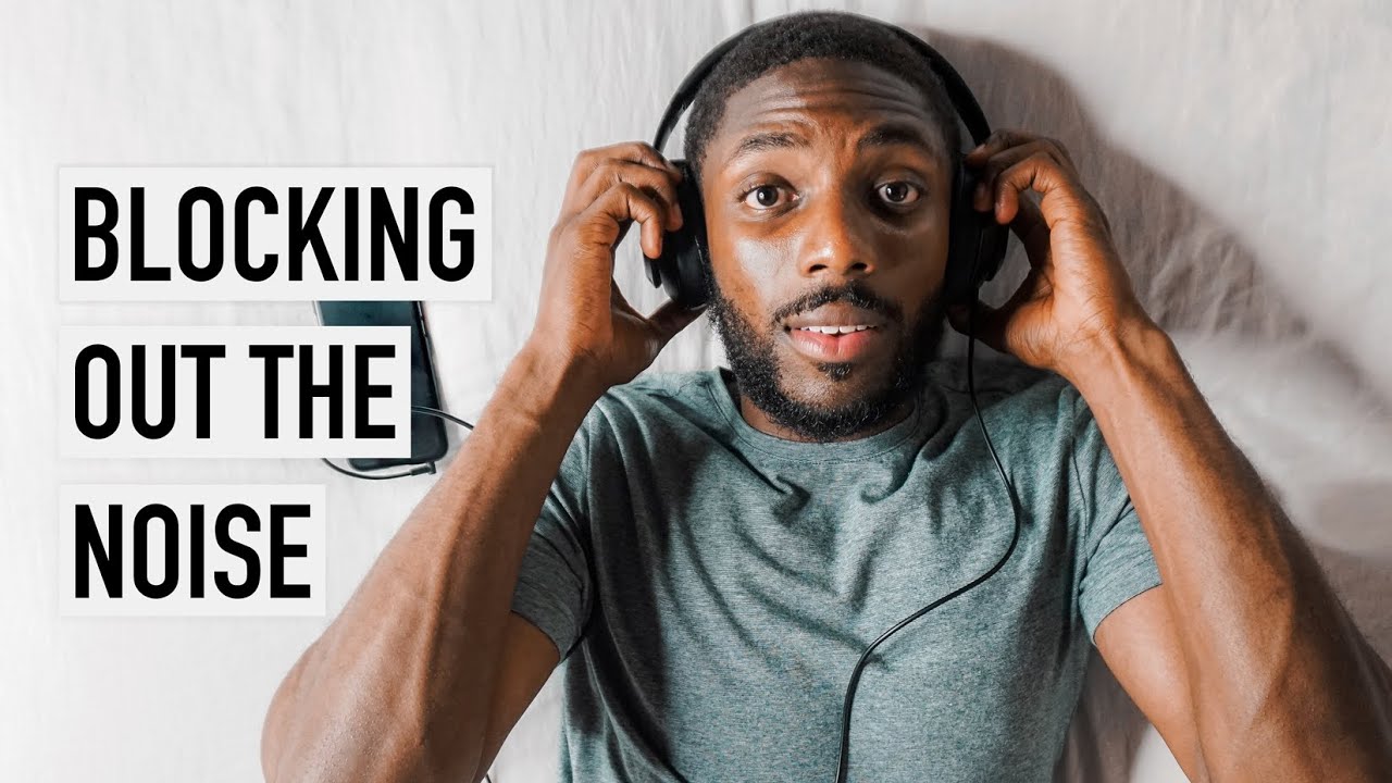 Blocking Out The Noise [Minimalism Series] - YouTube