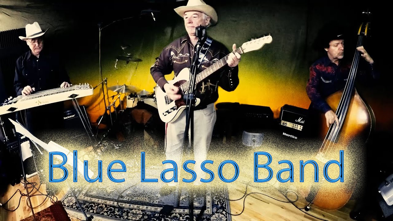 Blue Lasso, Old Time Country Western Band - YouTube