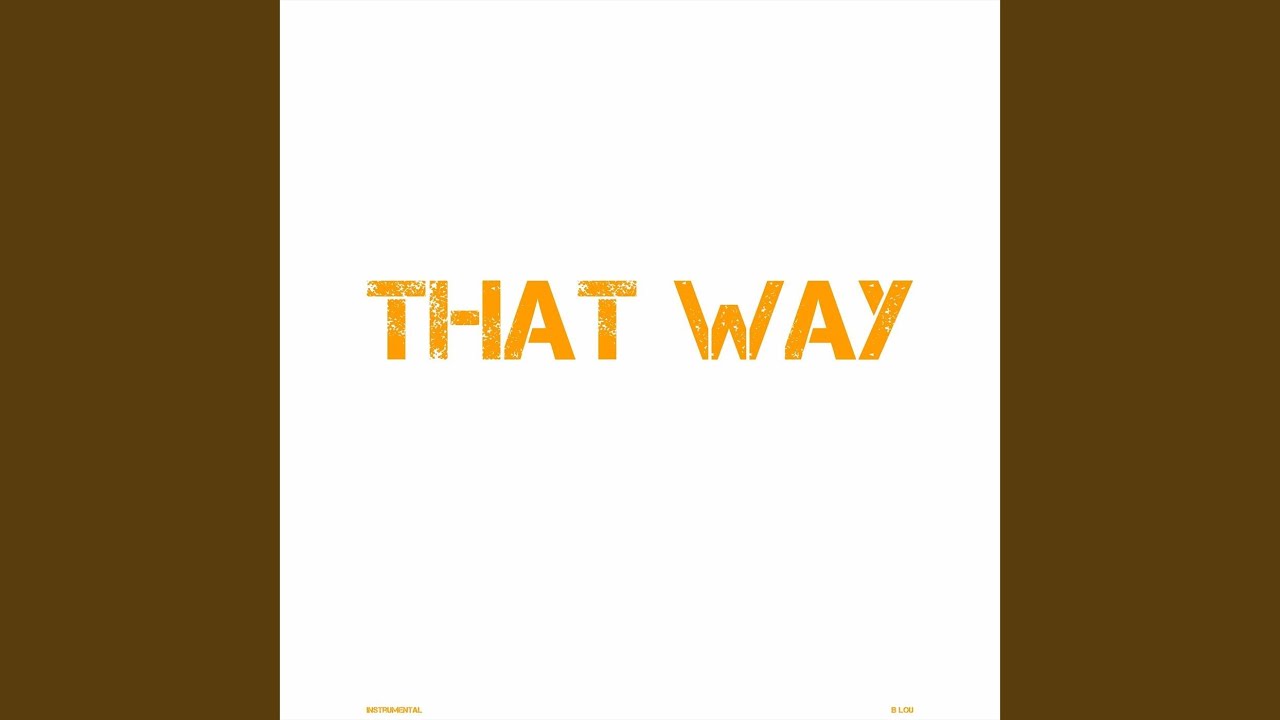 That Way (Instrumental) - YouTube