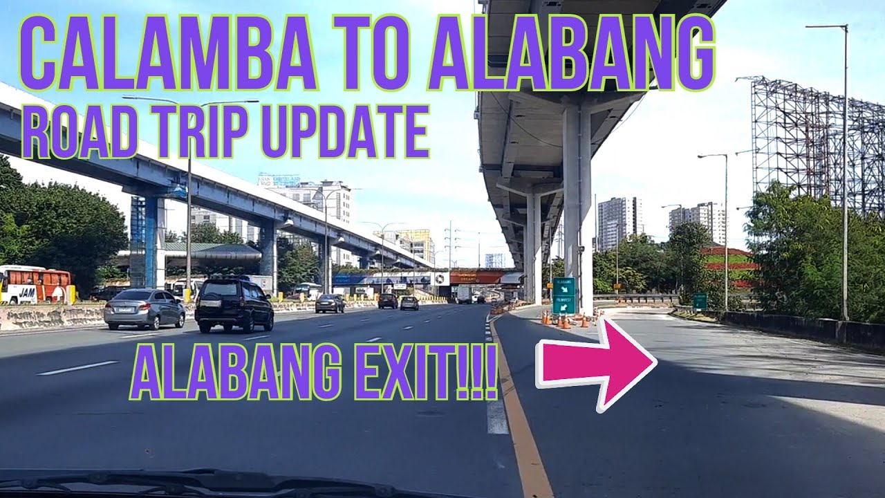 CALAMBA TO ALABANG ROAD TRIP UPDATE - YouTube