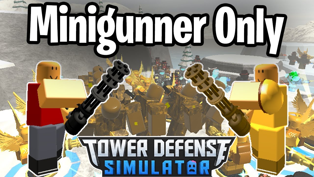 THIS IS HOW WE DO WITH MINIGUNNERS | Tower Defense Simulator | ROBLOX ...