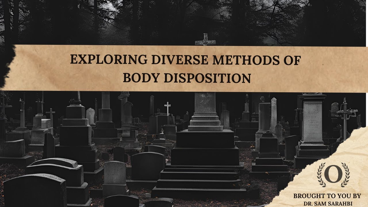 Exploring Diverse Methods of Body Disposition - YouTube