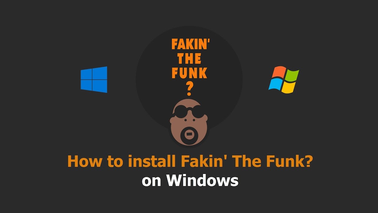 How to install Fakin' The Funk? - On Windows - YouTube