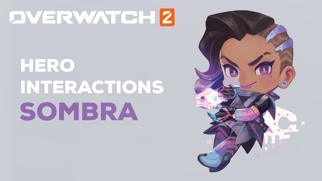 Overwatch 2 | Hero Interactions: Sombra - YouTube