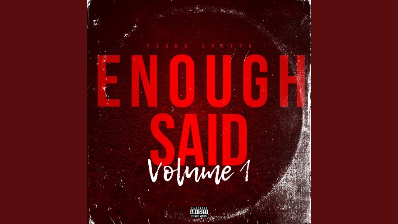 Enough Said (Intro) - YouTube
