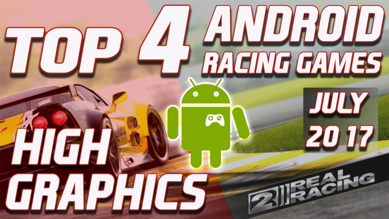 Top 4 High Graphics Racing Games for Android Offline/Online you must ...