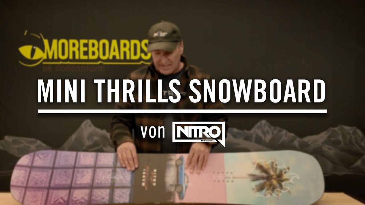 Mini Thrills Snowboard - von NITRO - YouTube