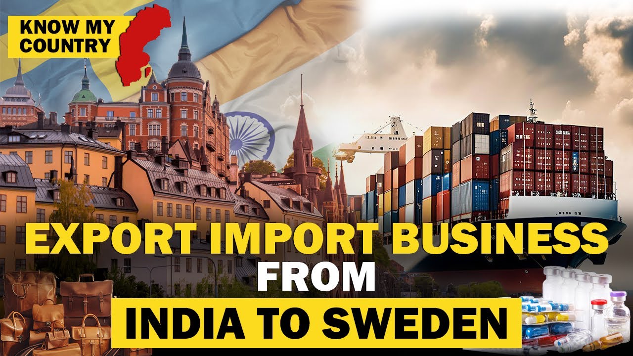 SWEDEN - Country Analysis For Export Import Business From India | Know ...