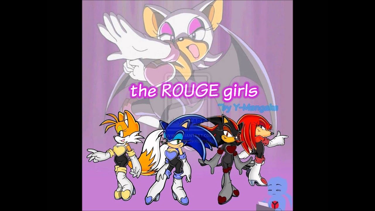 Sonic Tails Shadow and Knuckles - The Rouge Girls - YouTube