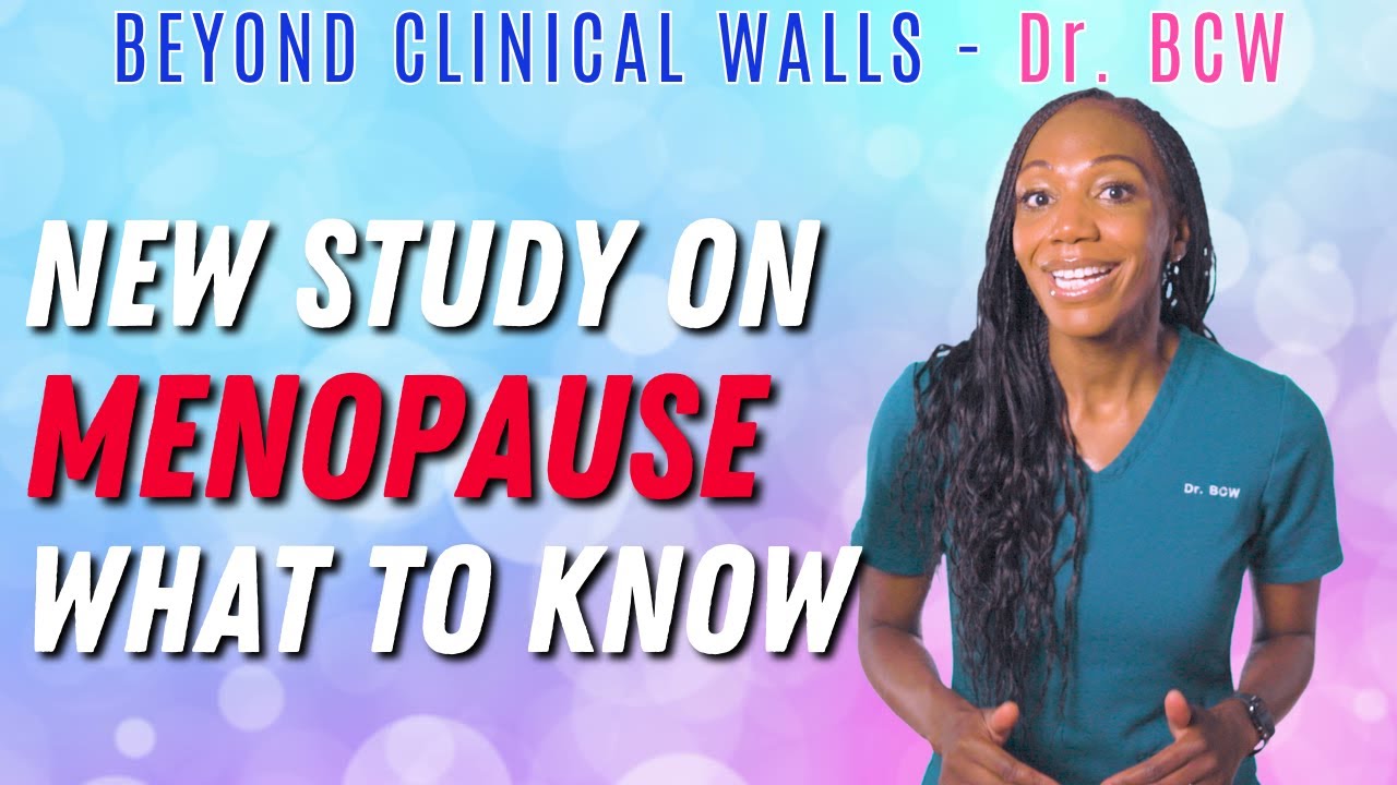 New Menopause Study Updates - YouTube