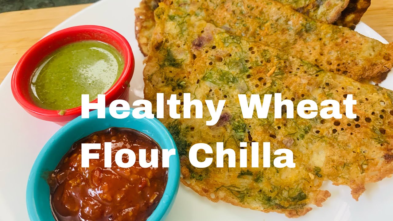 Healthy Wheat Flour Chilla Recipe | Healthy Break Fast | Zahera Kitchen ...