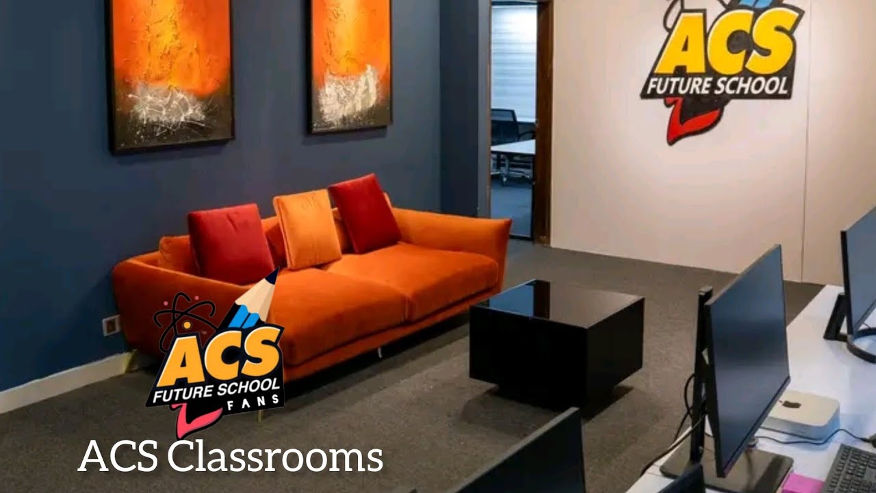 ACS Classrooms 😇 | ACS Future School - YouTube