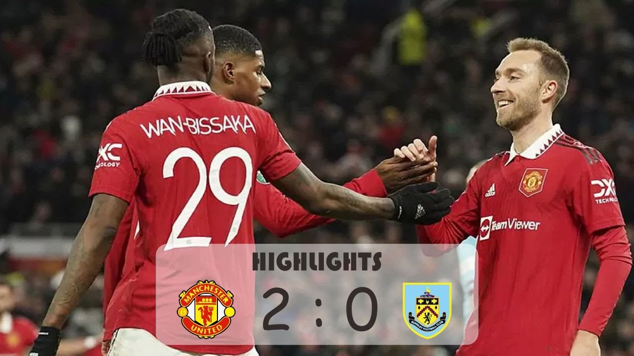 Manchester United vs Burnley 2 - 0 | All Goals & Extended Highlights ...