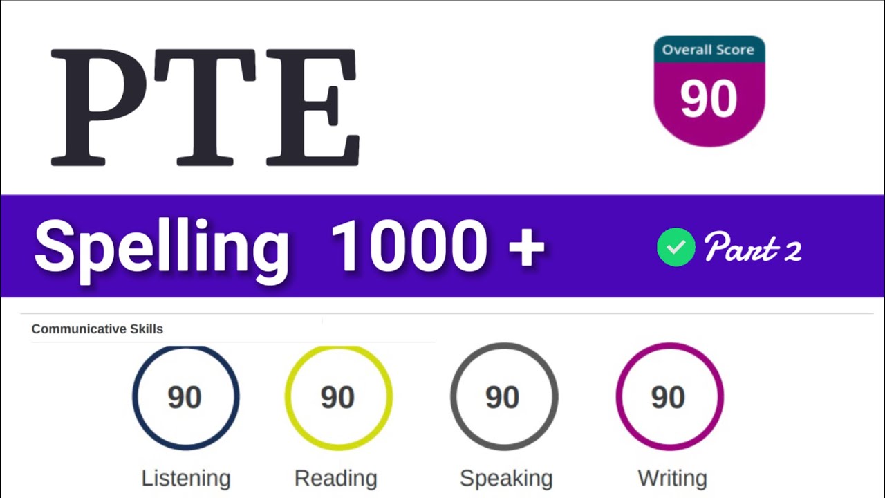 PTE Spellings Practice | Part 2 | 1000+ Most Repeated Words | Improve ...