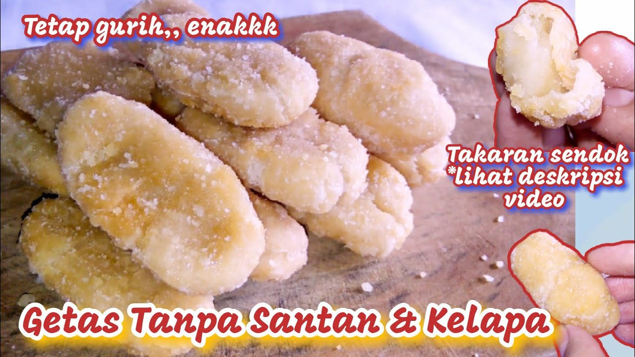 Getas Tepung Ketan Tanpa Kelapa | Getas Tanpa Santan - YouTube